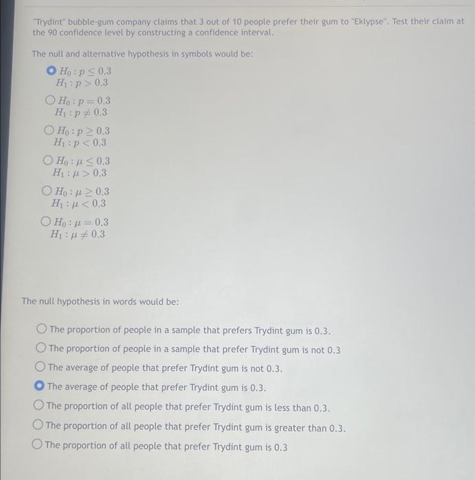 Solved "Trydint" bubble-gum company claims that 3 out of 10 | Chegg.com