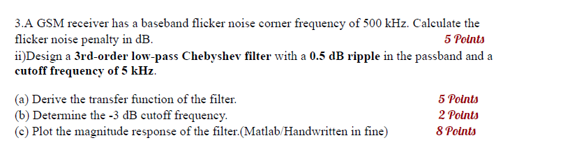 Solved A GSM receiver has a baseband flicker noise corner | Chegg.com