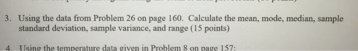 Solved 26. Determine the mean, mode, and median of the | Chegg.com