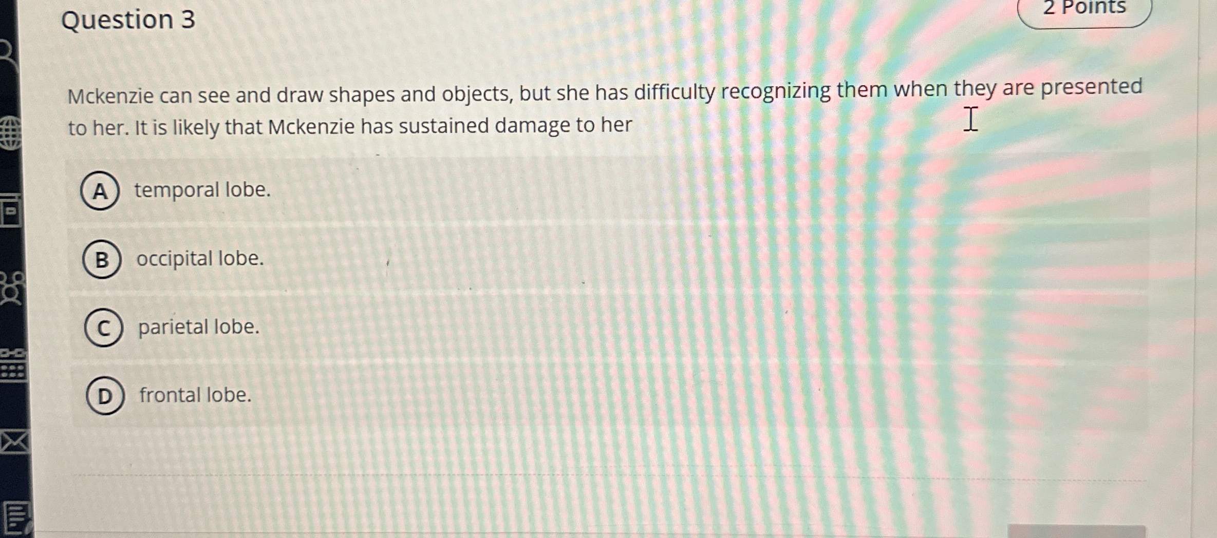 Solved Question 32 ﻿PointsMckenzie can see and draw shapes | Chegg.com