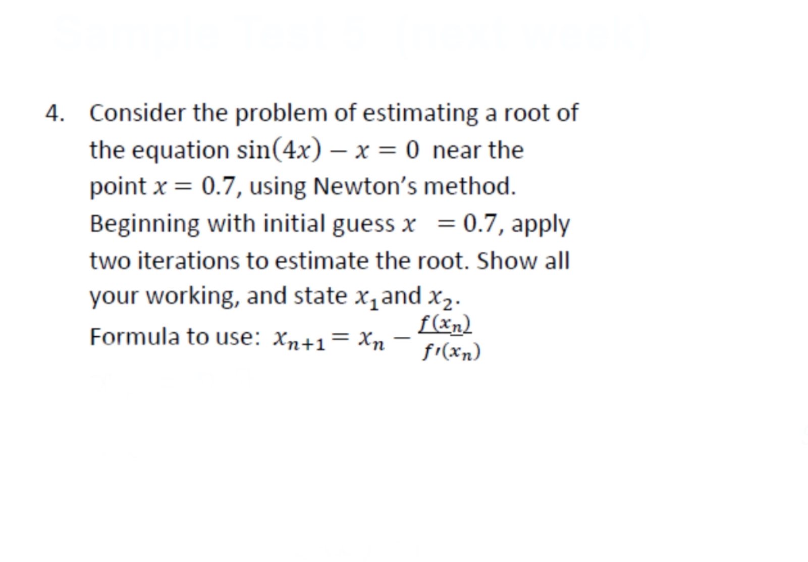 Solved Consider the problem of estimating a root of the | Chegg.com