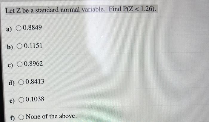 Solved Let Z be a standard normal variable. Find P(Z