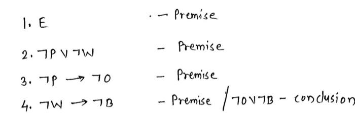 Solved Premise 1.E Premise 2.7P VW Premise - סד ל- P .3 - סר | Chegg.com