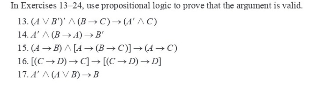 Solved In Exercises 13-24, ﻿use propositional logic to prove | Chegg.com