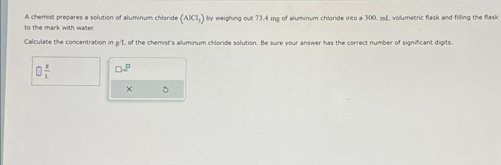 Solved A chemist prepares a solution of aluminum chloride | Chegg.com