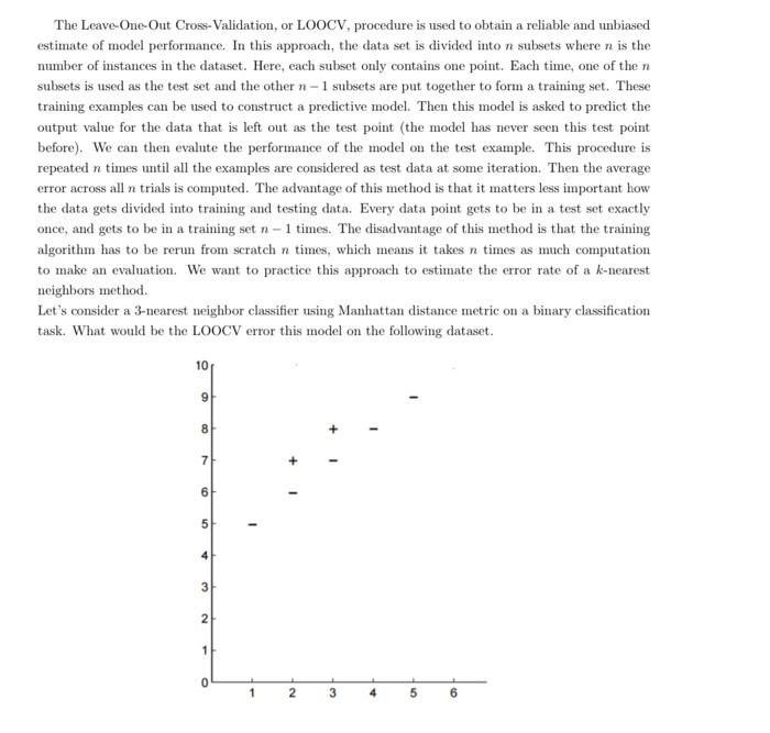 The Leave-One-Out Cross-Validation, or LOOCV, | Chegg.com