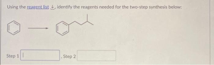 Solved Using the reagent list ↓, identify the reagents | Chegg.com