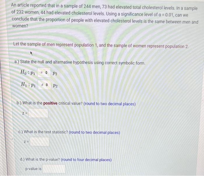 Solved An article reported that in a sample of 244 men, 73 | Chegg.com