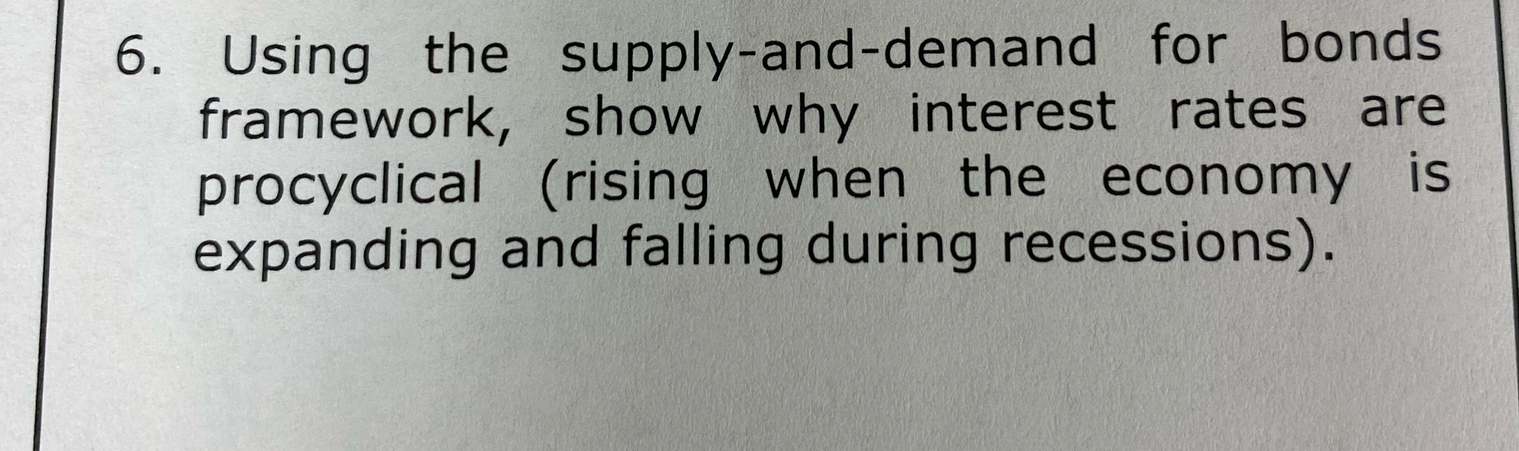 Solved Using the supply-and-demand for bonds framework, show | Chegg.com