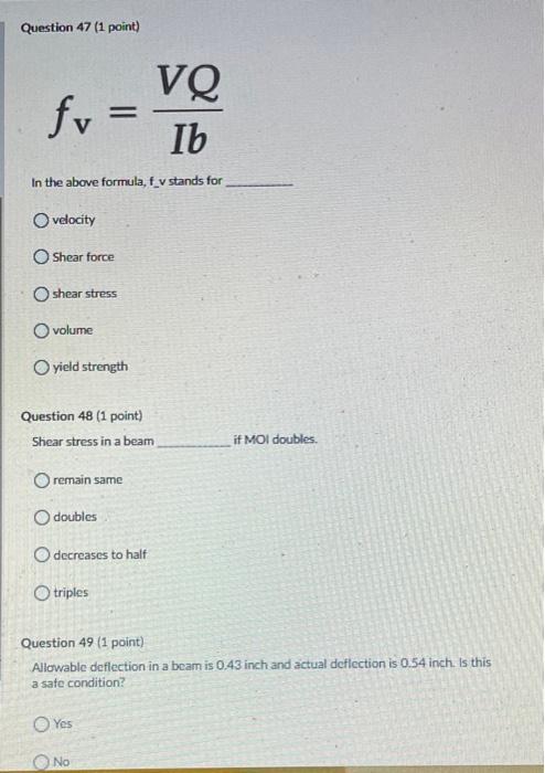 Solved Question 47 (1 point) fv = VQ Ib In the above | Chegg.com