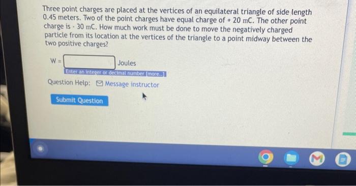 Solved Three point charges are placed at the vertices of an | Chegg.com