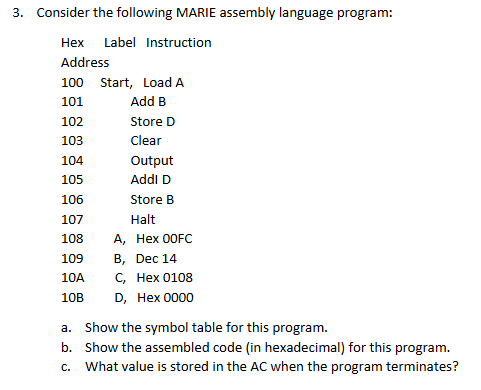 Solved 3. ﻿Consider the following MARIE assembly language | Chegg.com