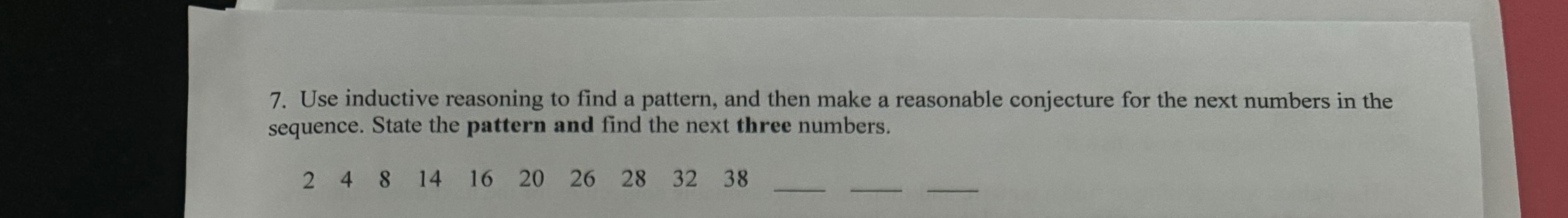 Solved Use inductive reasoning to find a pattern, and then | Chegg.com