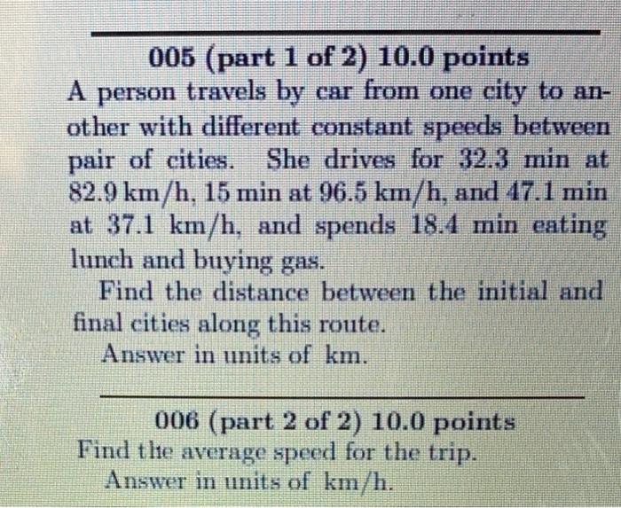 Solved 005 (part 1 of 2 ) 10.0 points A person travels by | Chegg.com
