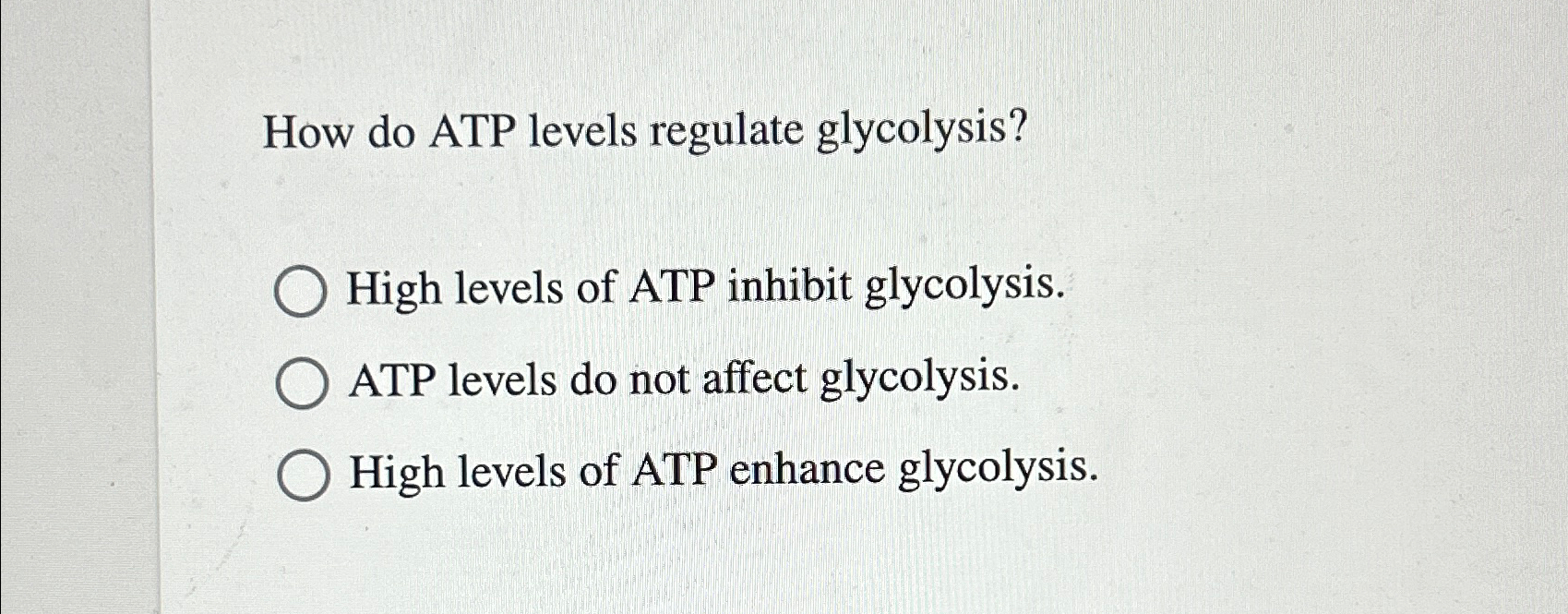 Solved How do ATP levels regulate glycolysis?High levels of | Chegg.com