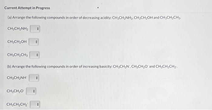 Solved (b) Arrange the following compounds in order of | Chegg.com