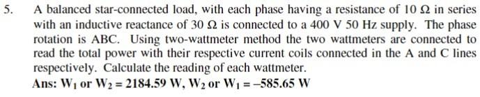 Solved 5. A balanced star-connected load, with each phase | Chegg.com