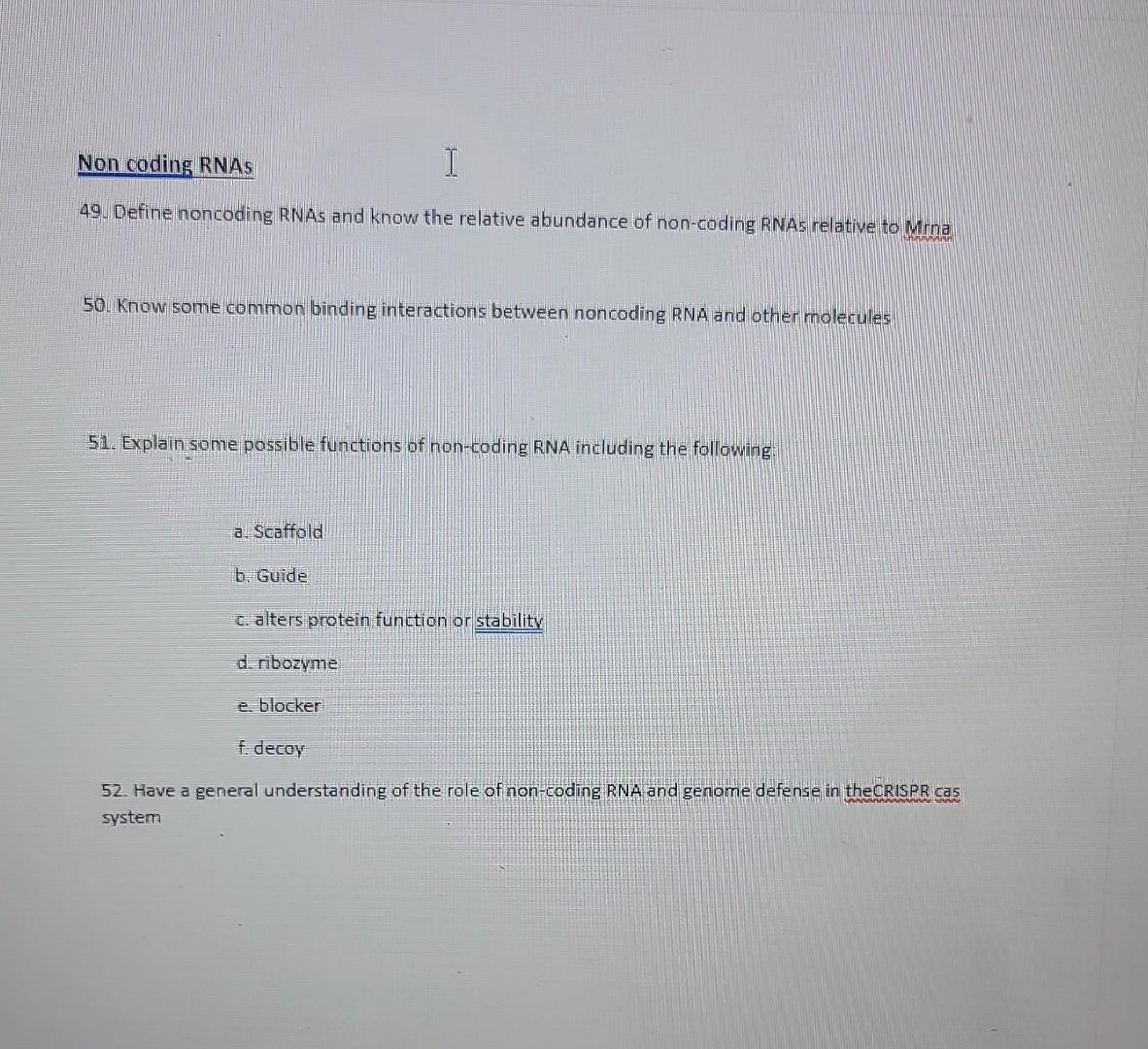 Solved 49. Define noncoding RNAs and know the relative | Chegg.com