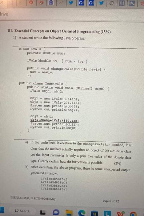Solved 1) A student wrote the following Java program. a) In | Chegg.com