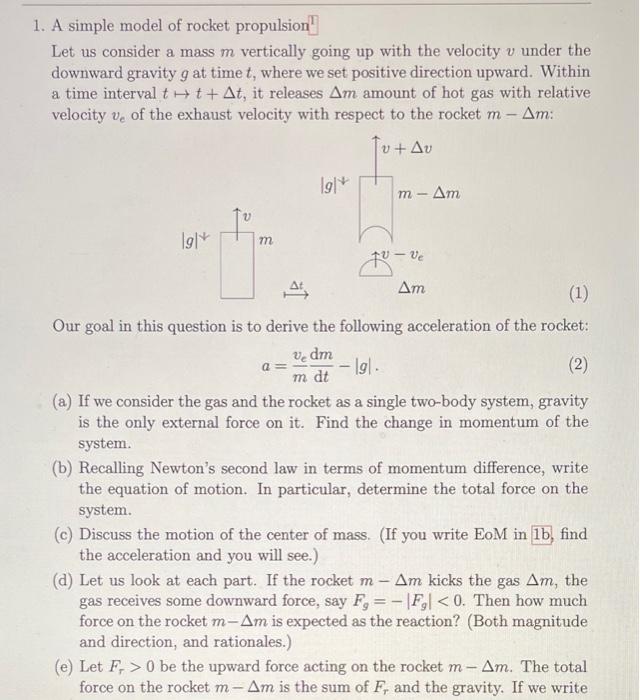 Solved 1. A simple model of rocket propulsion T Let us | Chegg.com