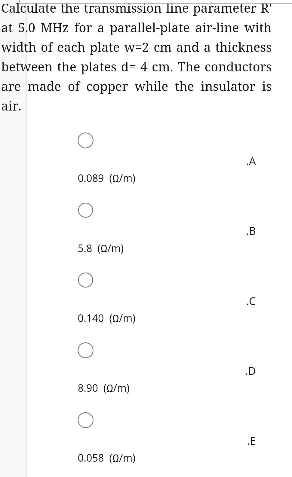 Solved Calculate the transmission line parameter R' at | Chegg.com
