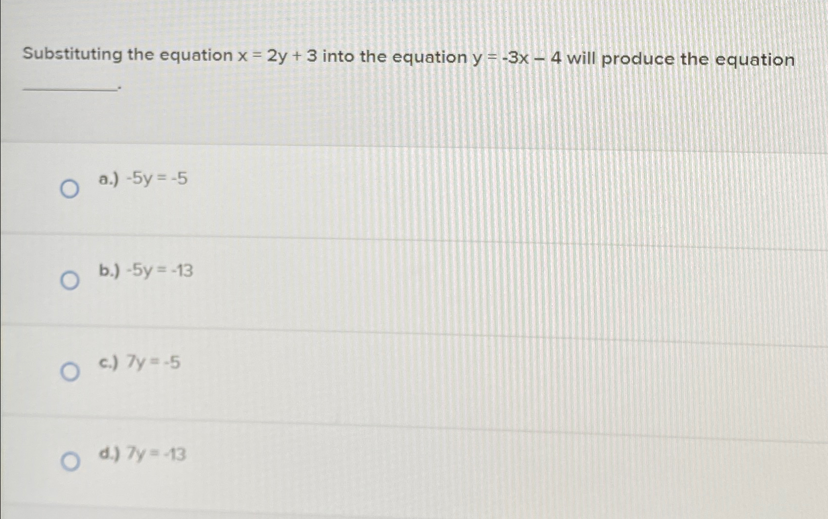 Solved Substituting the equation x=2y+3 ﻿into the equation | Chegg.com