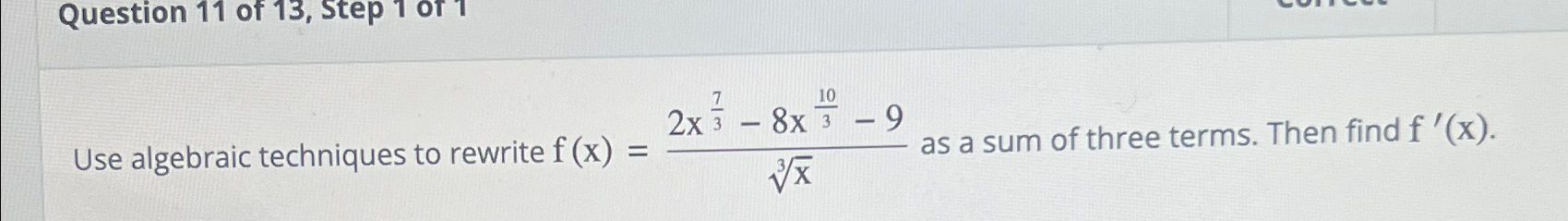 Solved Use algebraic techniques to rewrite | Chegg.com