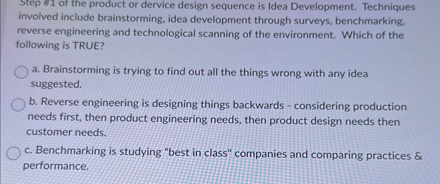 Solved Step #1 ﻿of the product or dervice design sequence is | Chegg.com