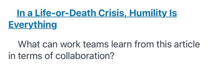 Solved In a Life-or-Death Crisis, Humility Is Everything | Chegg.com
