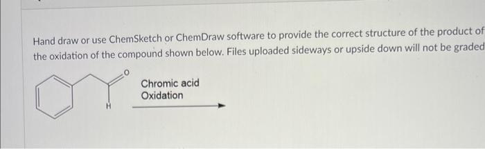 Solved Hand draw or use ChemSketch or ChemDraw software to | Chegg.com
