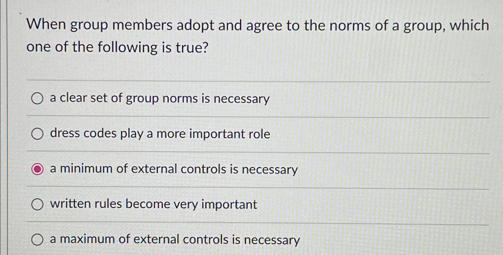 Solved When group members adopt and agree to the norms of a | Chegg.com
