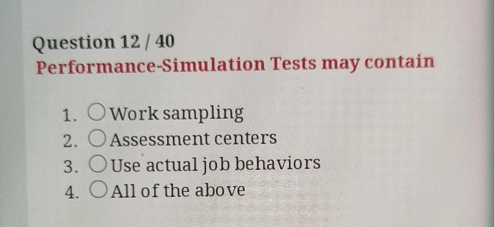 Solved Question 12 / 40 Performance-Simulation Tests may | Chegg.com
