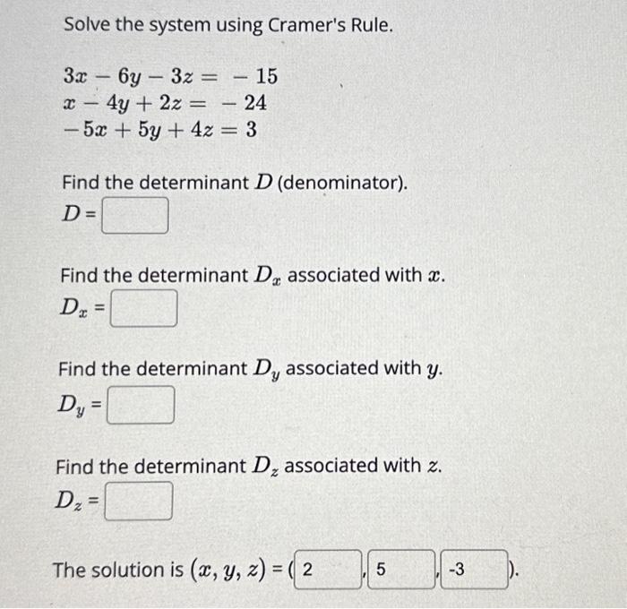 Solved Solve the system using Cramer's Rule. 2x+3y=25x−y=−29 | Chegg.com