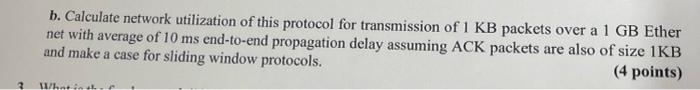Solved b. Calculate network utilization of this protocol for | Chegg.com