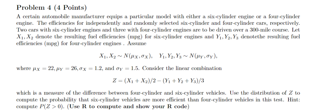 Solved Problem 4 (4 ﻿Points)A certain automobile | Chegg.com