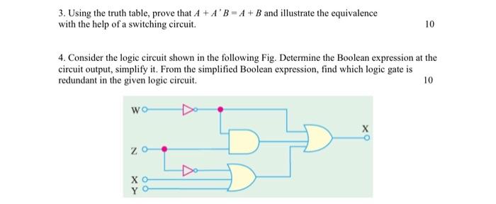 Solved 3. Using the truth table, prove that A+A′B=A+B and | Chegg.com