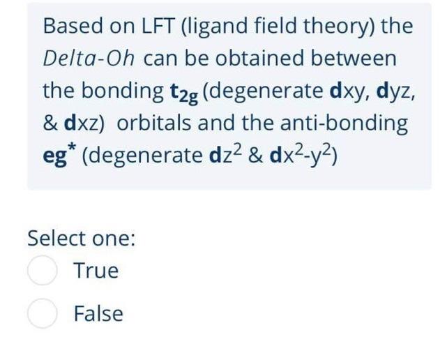 Solved Based on LFT (ligand field theory) the Delta-Oh can | Chegg.com