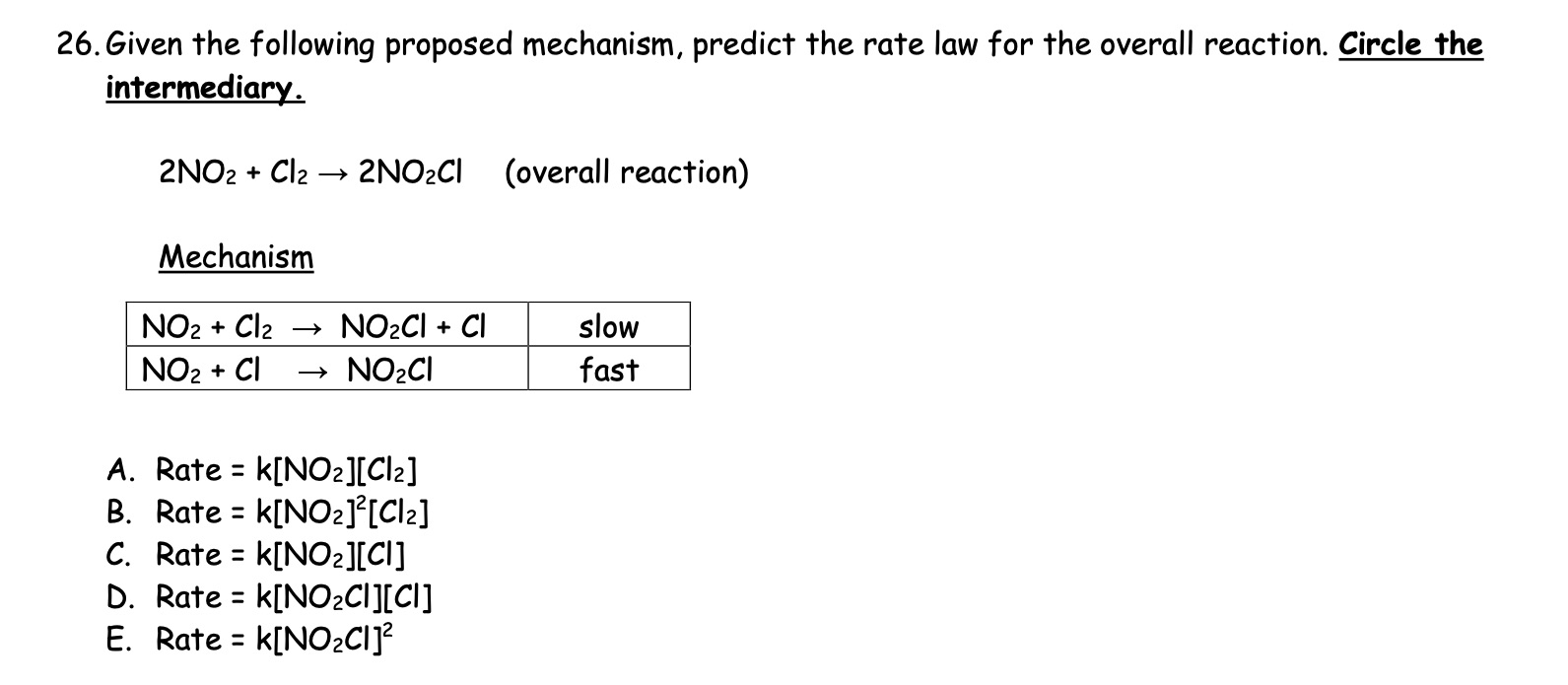 Solved Given the following proposed mechanism, predict the | Chegg.com