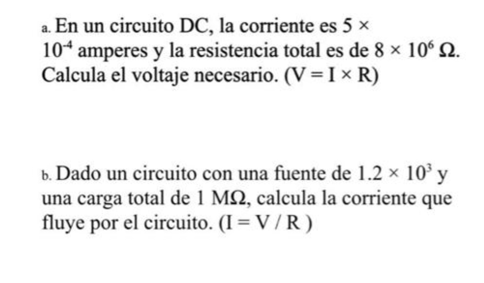 Solved a. ﻿En un circuito DC, ﻿la corriente es 5× 10-4 | Chegg.com