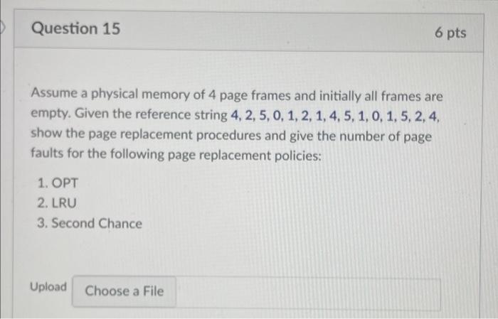 Solved Assume a physical memory of 4 page frames and | Chegg.com