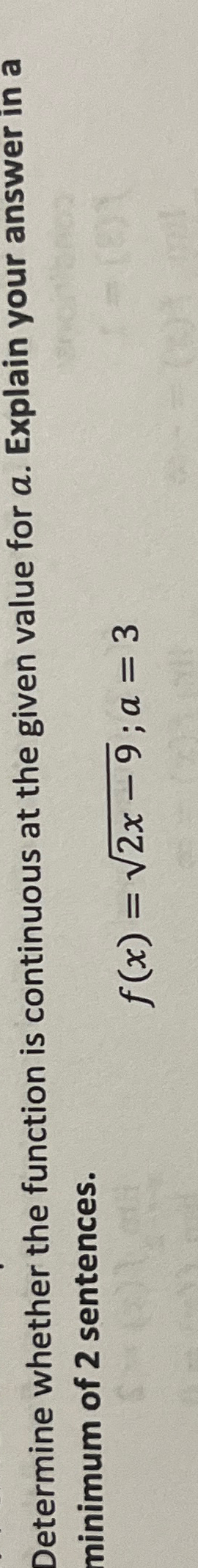 Solved Determine whether the function is continuous at the | Chegg.com