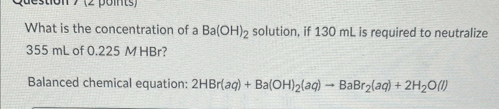 Solved What is the concentration of a Ba(OH)2 ﻿solution, if | Chegg.com