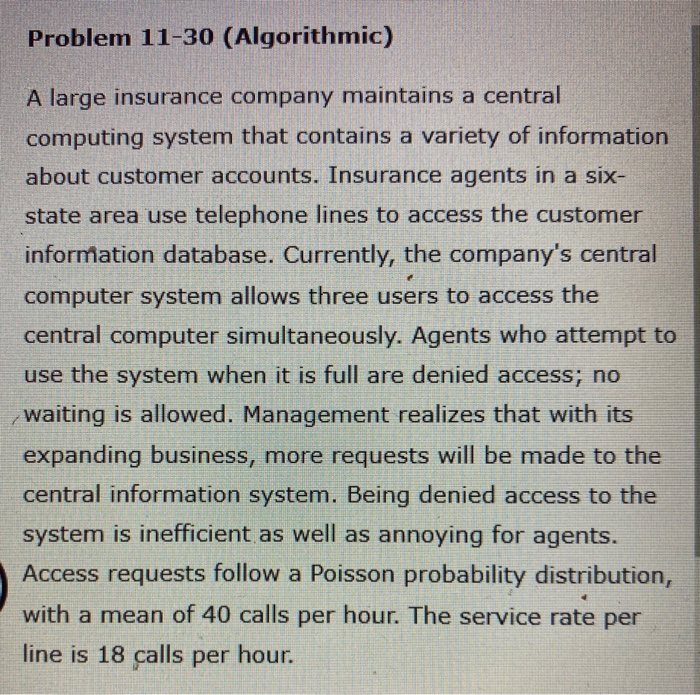 Solved Problem 11-30 (Algorithmic) A large insurance company | Chegg.com Solved Problem 11-30 (Algorithmic) A large insurance company | Chegg.com