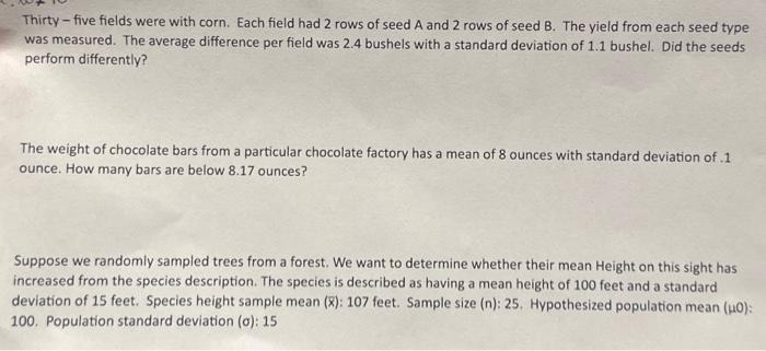 Solved Thirty - five fields were with corn. Each field had 2 | Chegg.com