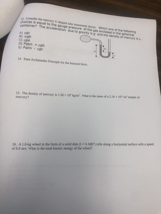 Solved Consider the mercury U-shaped tube manometer shown. | Chegg.com