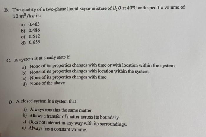 Solved B. The quality of a two-phase liquid-vapor mixture of | Chegg.com