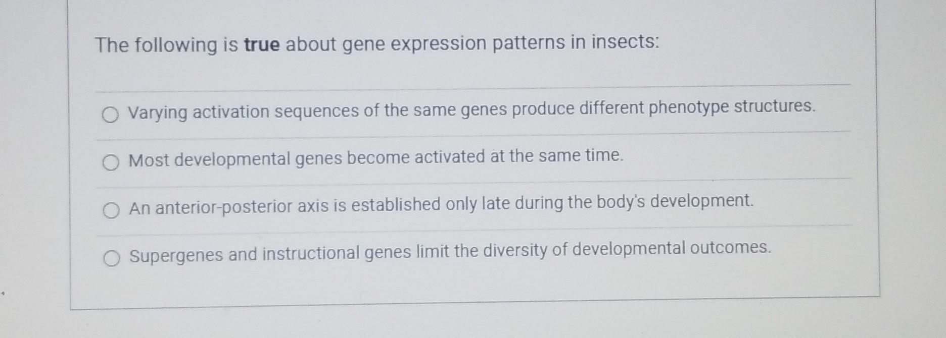 Solved The following is true about gene expression patterns | Chegg.com