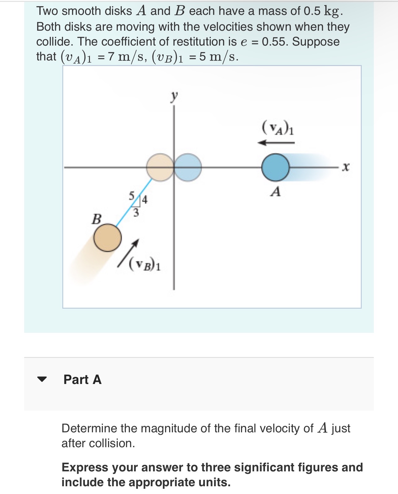 Solved Two smooth disks A and B ﻿each have a mass of 0.5 ﻿kg | Chegg.com