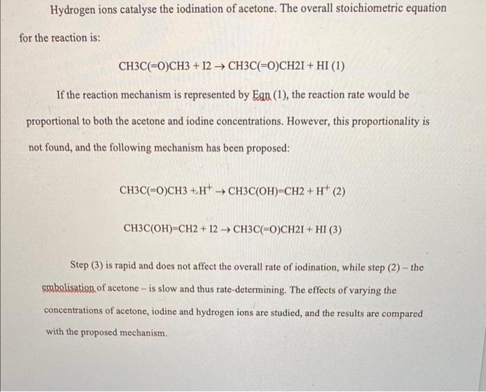 Solved Hydrogen ions catalyse the iodination of acetone. The | Chegg.com