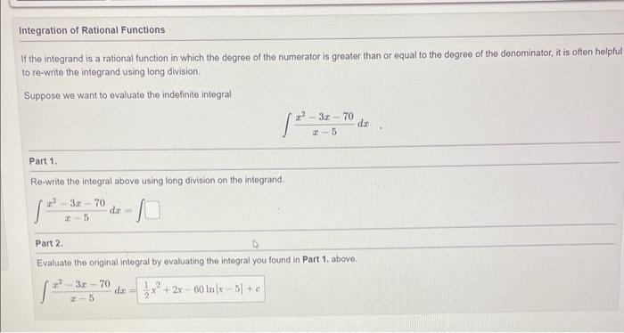 Solved f the integrand is a rational function in which the | Chegg.com